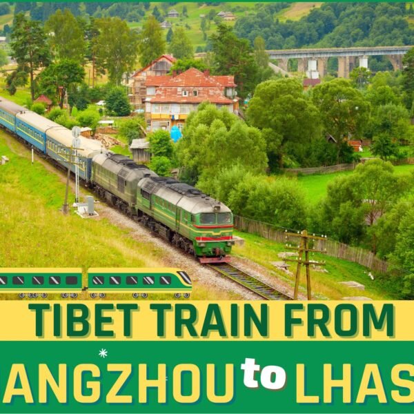 How to Travel in Tibet From Major Cities in China by Train